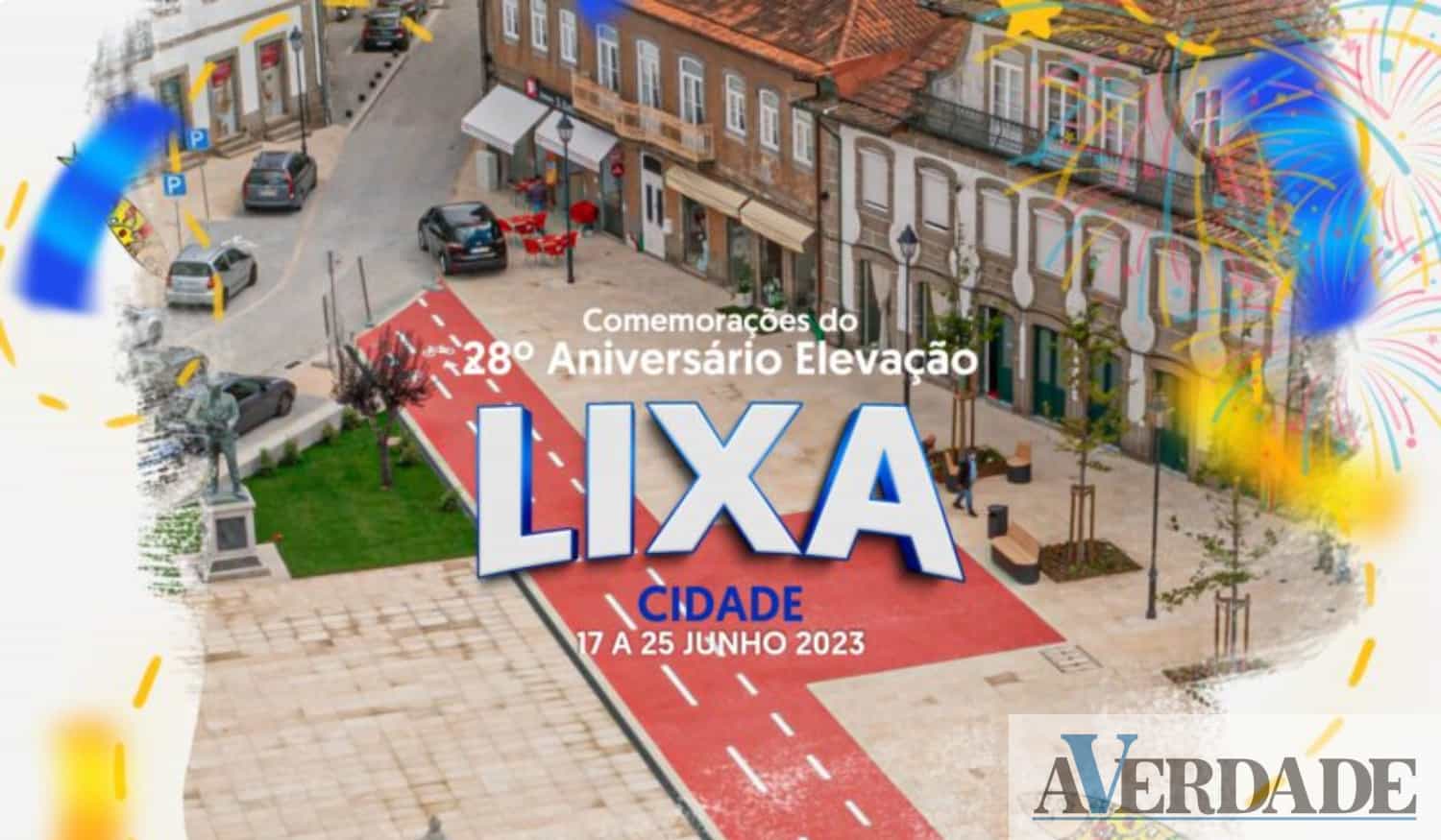 Celebrações do 28.º Aniversário da Elevação da Lixa a Cidade arrancam ...